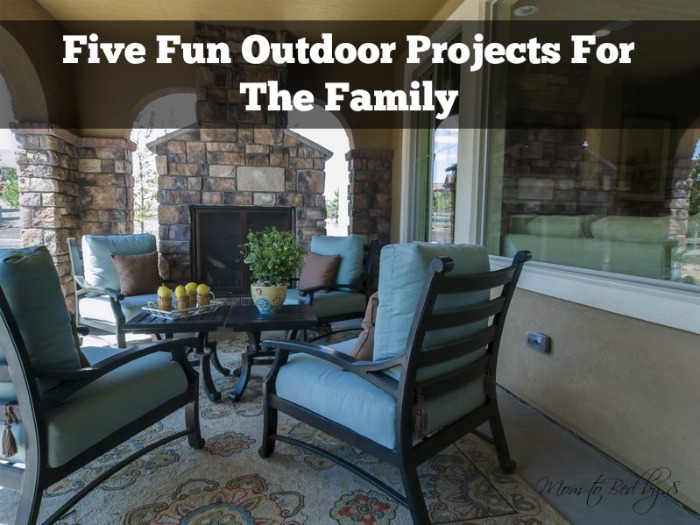 Five Fun Outdoor Projects For The Family - Motherhood Defined
